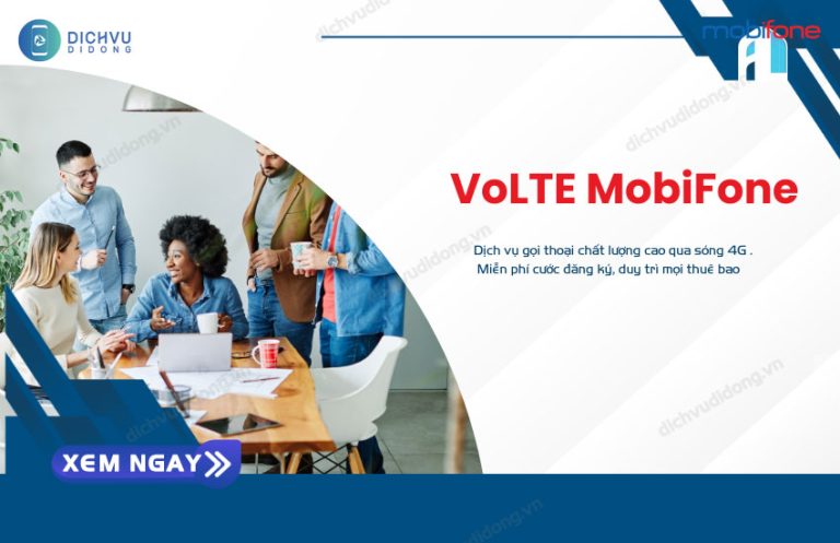 Cách kích hoạt VoLTE MobiFone trên iPhone, Android miễn phí