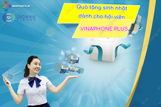 Quà tặng sinh nhật khách hàng VinaPhone Plus 2022 theo thứ hạng