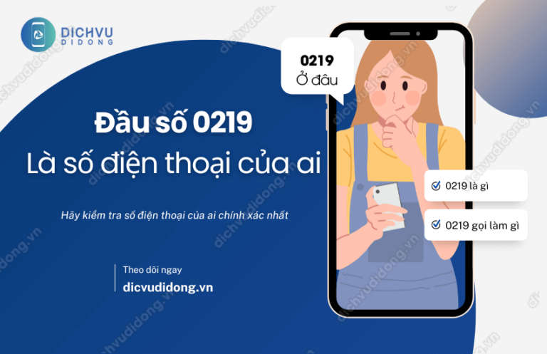 Đầu số 0219 ở đâu? Đầu số 0219 có lừa đảo qua cuộc gọi không?